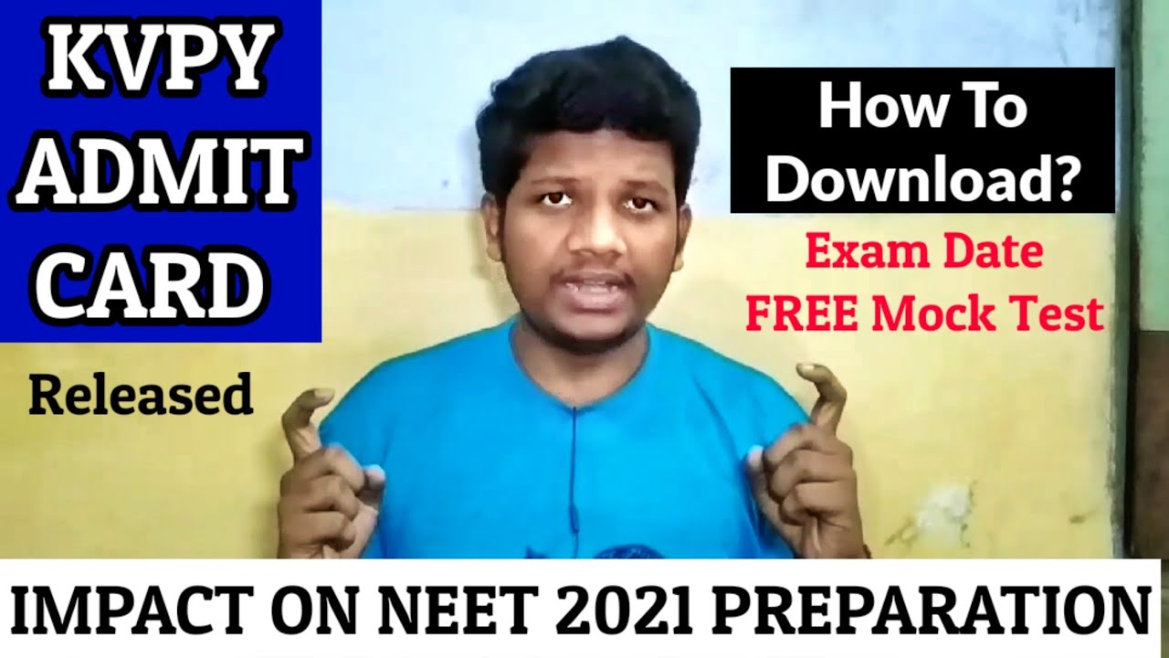 KVPY 2021 ADMIT CARD RELEASED | Exam Date, Cut Off | NEET 2020 LATEST ...
