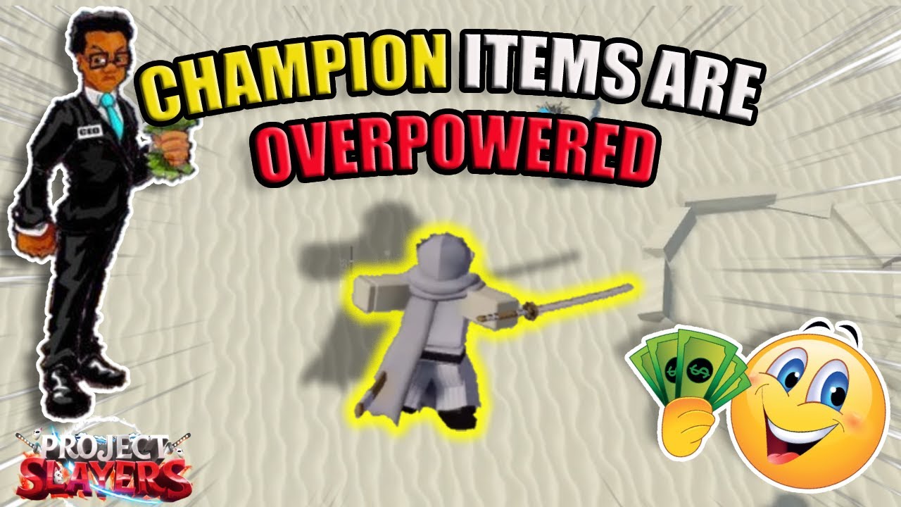 CHAMPION ITEMS make Demon Slayers OVERPOWERED! (Project Slayers) - YouTube