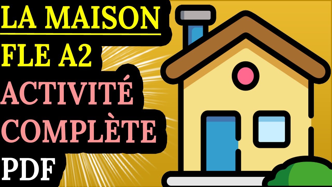 FLE la maison A2 PDF - YouTube
