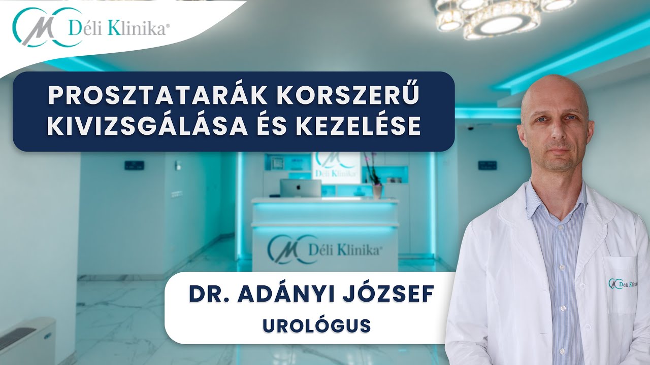 Prosztatarák korszerű kivizsgálása és kezelése | Dr Adányi József - YouTube