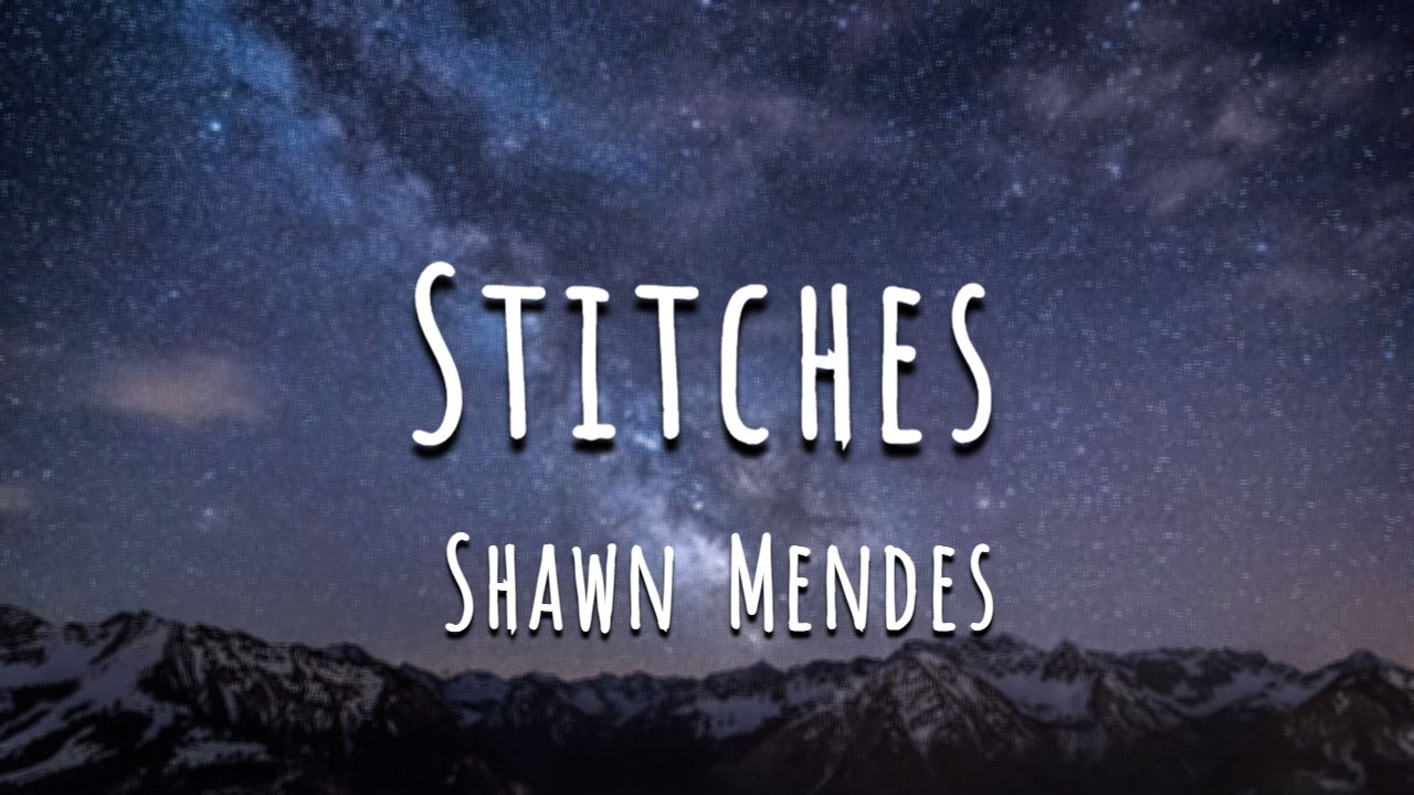Stitches - Shawn Mendes (Lyrics) - YouTube