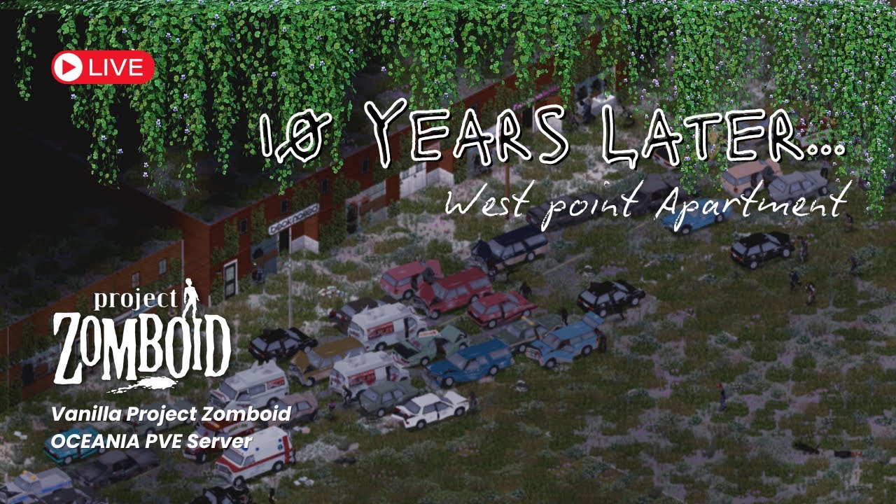 🔴LIVE! 10 Years Later | Project Zomboid PVE MP Server - YouTube