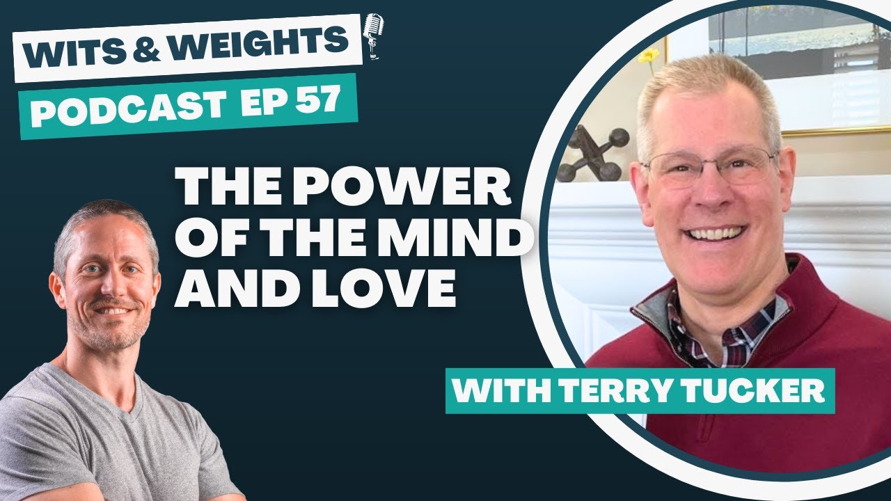 The Power of the Mind and Love with Terry Tucker - YouTube