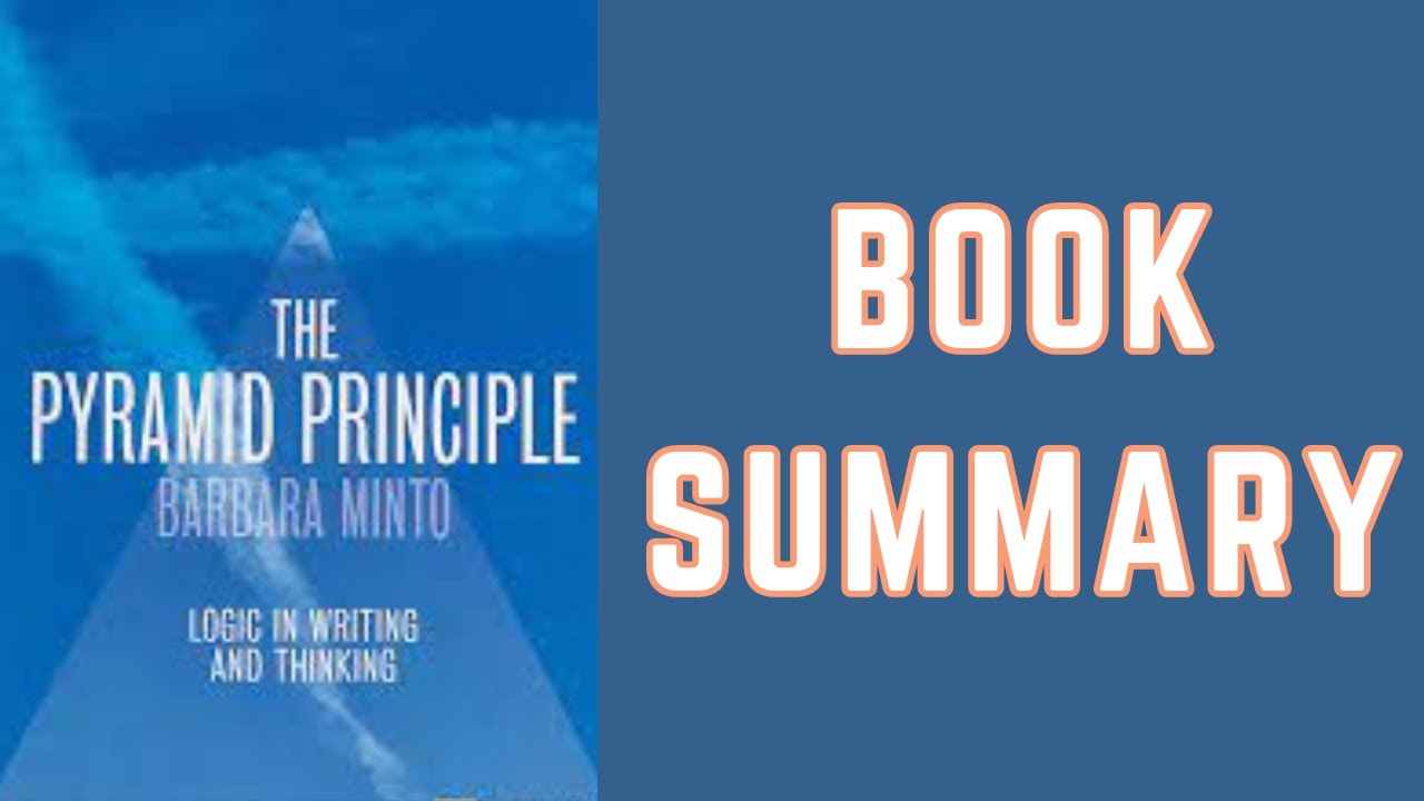 The Pyramid Principle | Book Summary Audiobook - Barbara Minto's ...