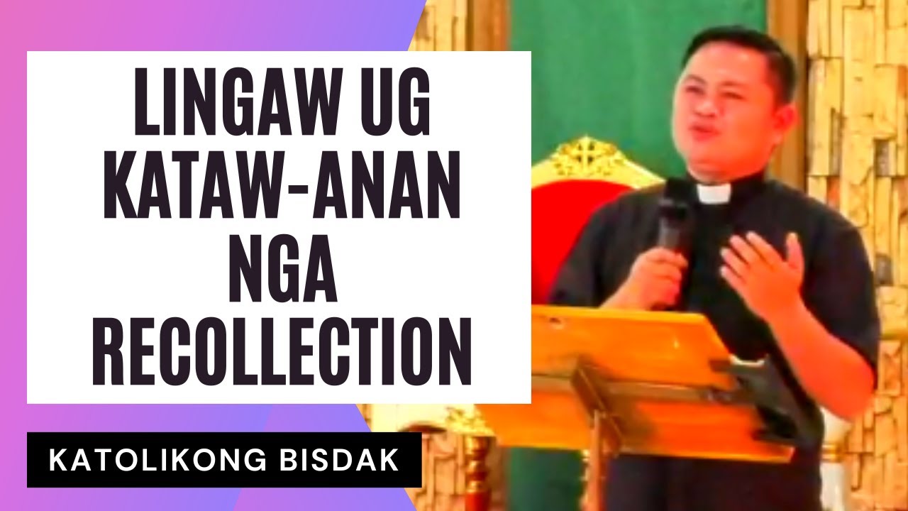 KATAW-ANAN UG LINGAW NGA RECOLLECTION - YouTube