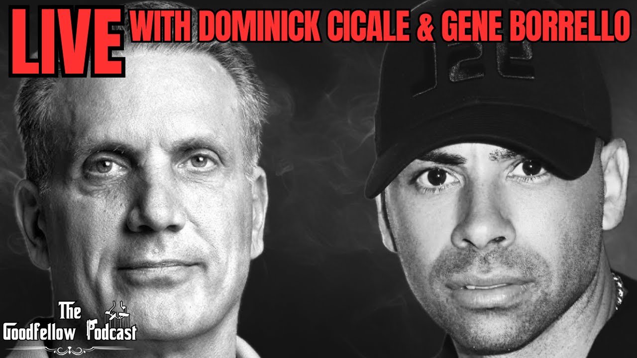 Goodfellow Podcast LIVE Q&A W/ Dominick Cicale, Gene Borrello, and Joe ...