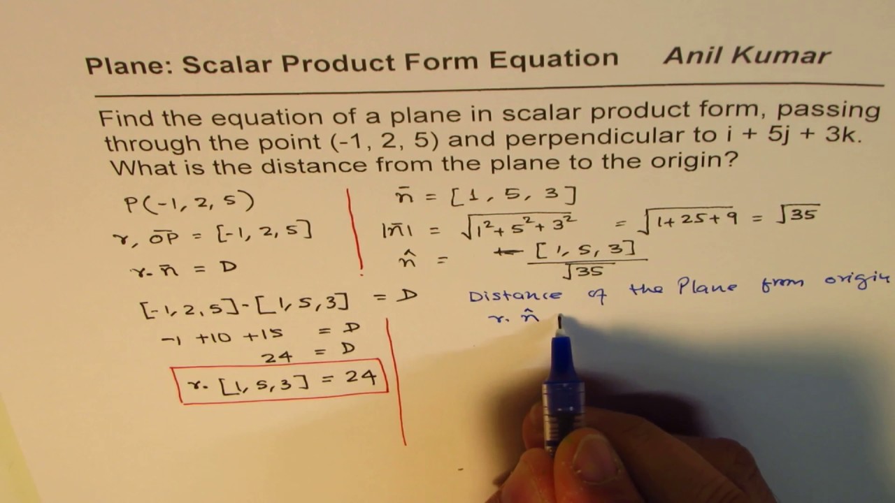 Vector Equation Of Plane In Scalar Product Form Find Distance From vector-equation-of-plane-in-scalar-product-form-find-distance-from