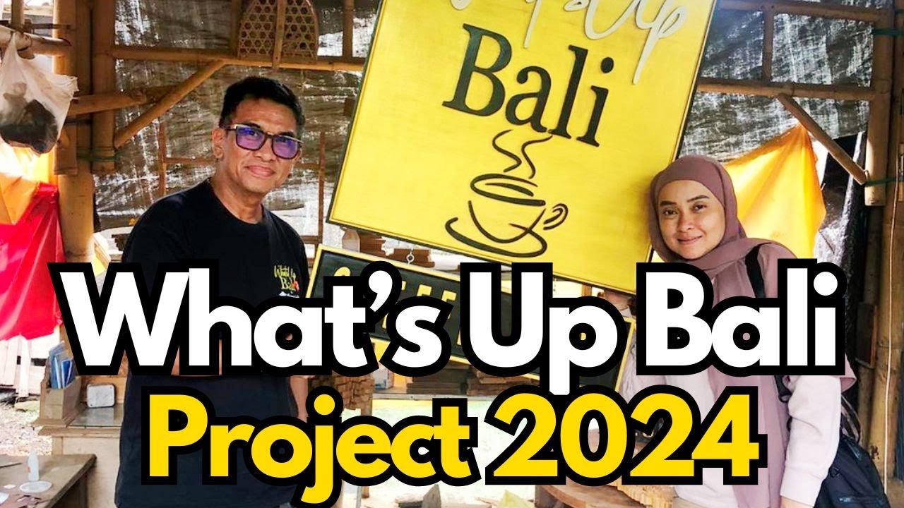 whatsup bali project 2024 - YouTube