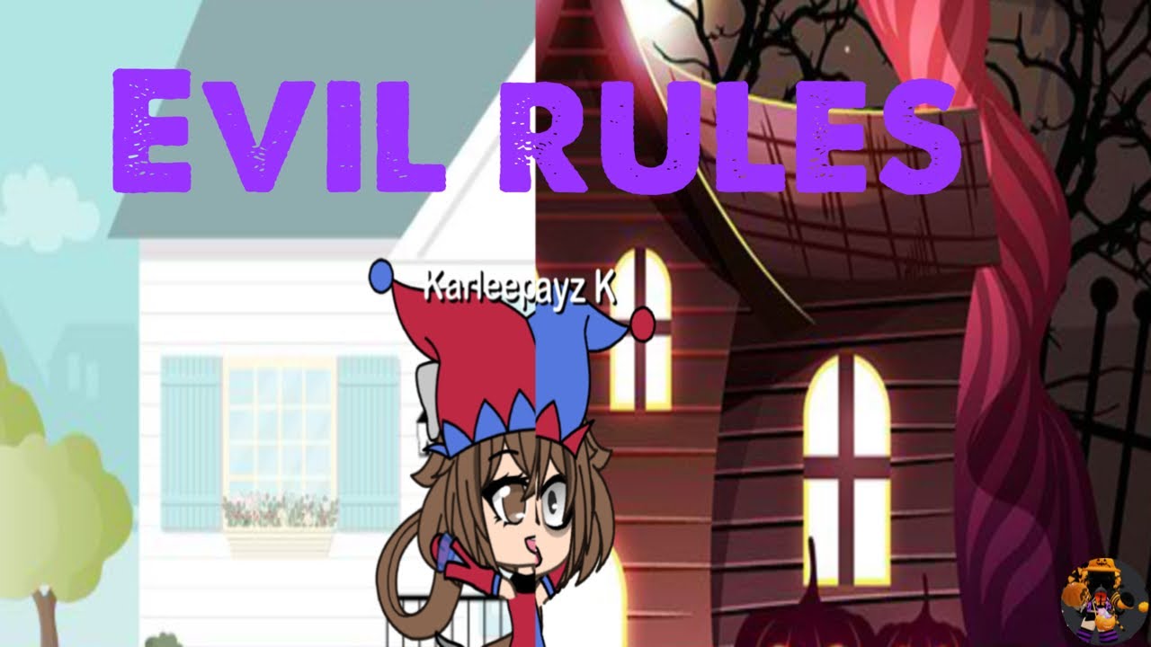 Evil Rules You NEED TO Follow In Order To Survive! #GatchaLife - YouTube