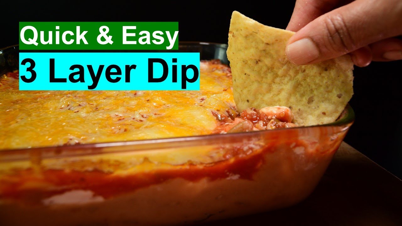 How to Make THREE-LAYER DIP | Layered Dip Recipe Homemade Bean Dip Recipe | Easy 3 Layer Dip ...