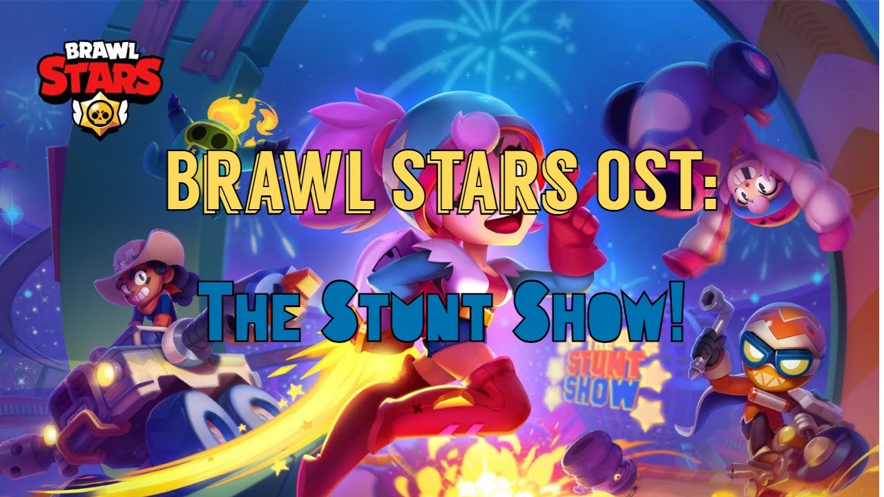 Brawl Stars OST | The Stunt Show - YouTube
