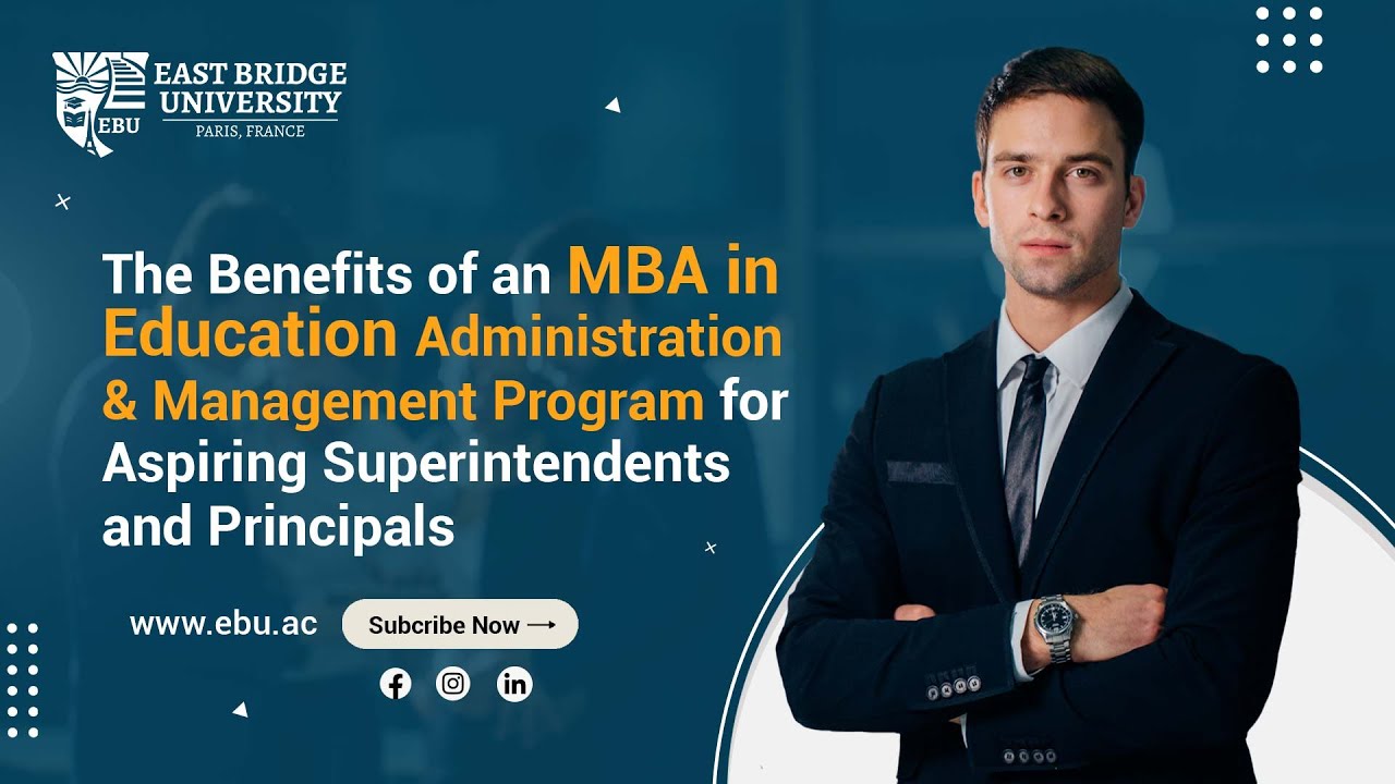 Benefits of an MBA in Education Administration for School Leaders ...