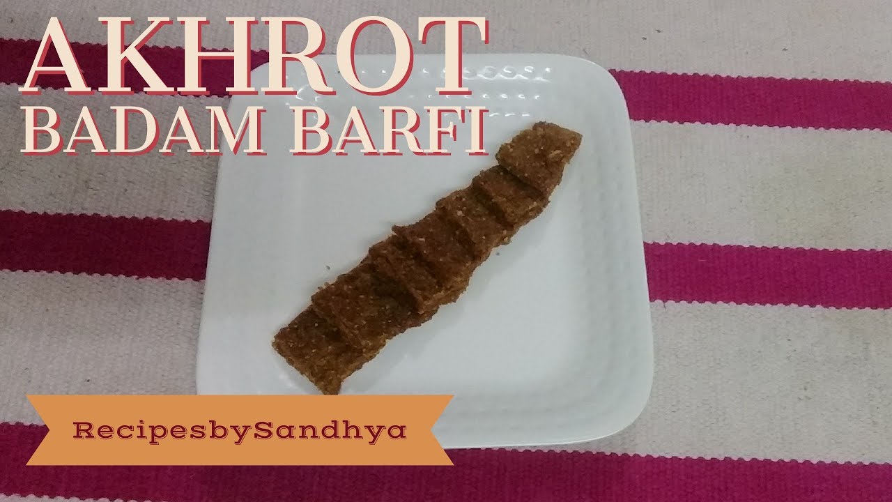 How To Make Akhrot Badam Barfi (Hindi) - YouTube