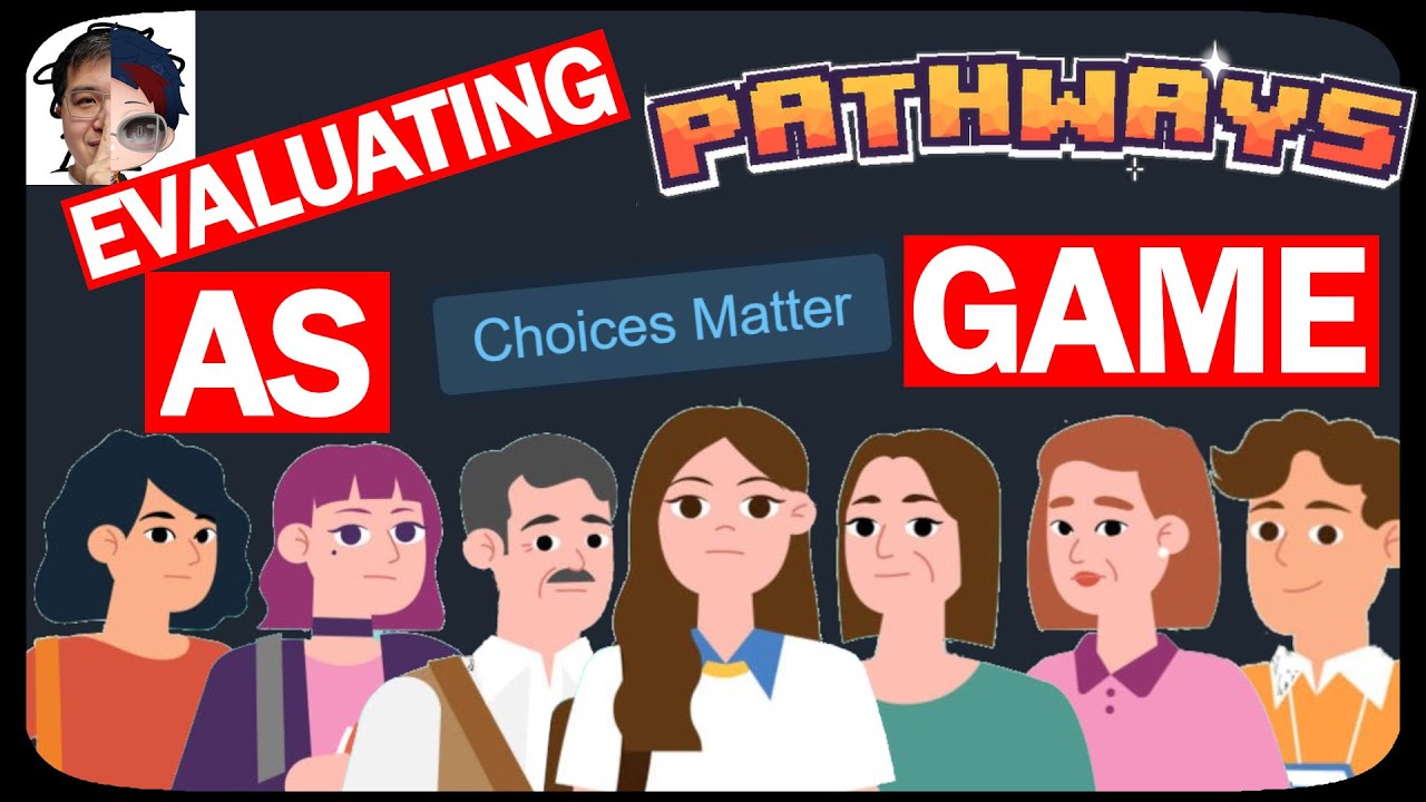 Evaluating Pathways as Choices Matter Game: ALL ENDING AND PATH | A ...