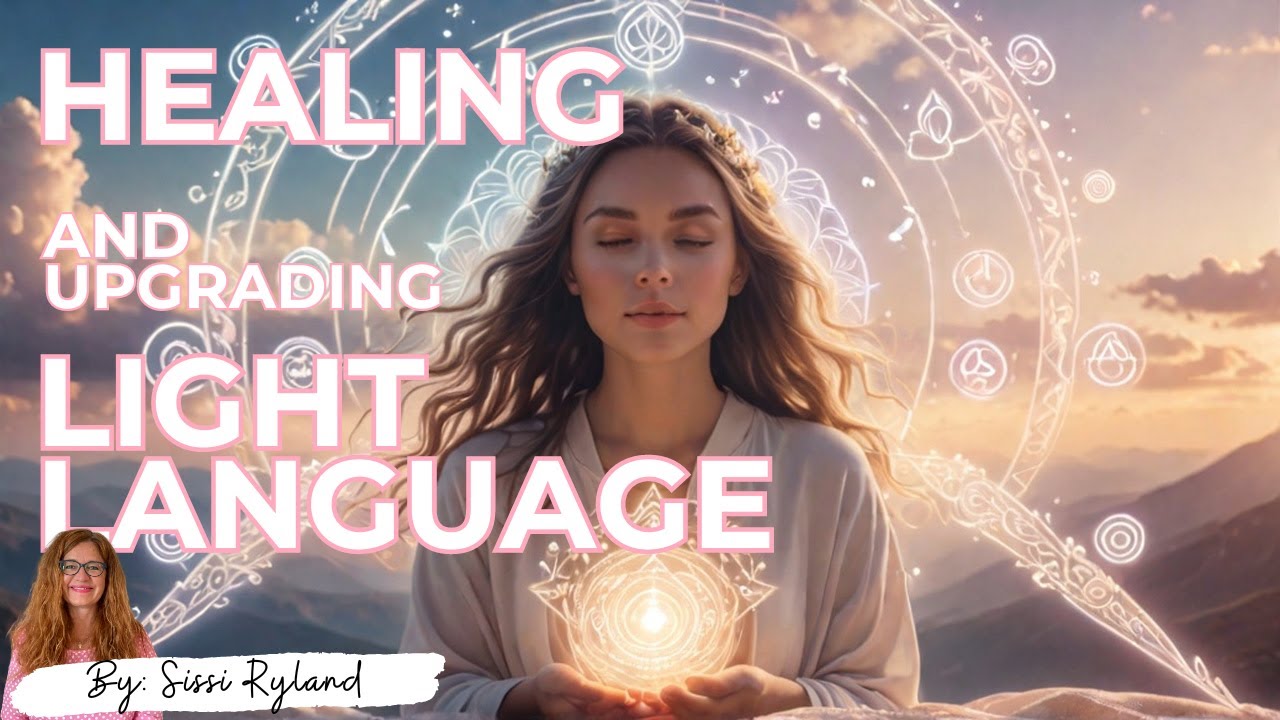 Light Language transmission healing upgrading DNA chakra balancing ...