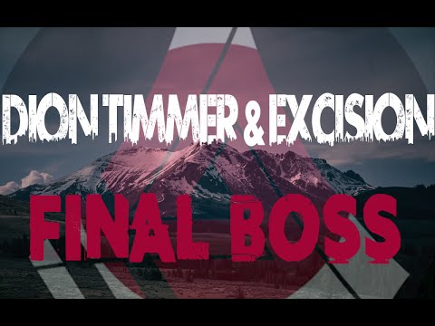 Dion Timmer & Excision - Final Boss - YouTube