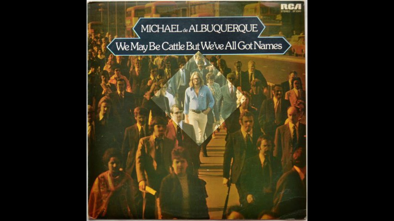 Michael de Albuquerque- We May Be Cattle... (1973)[Full Album] - YouTube