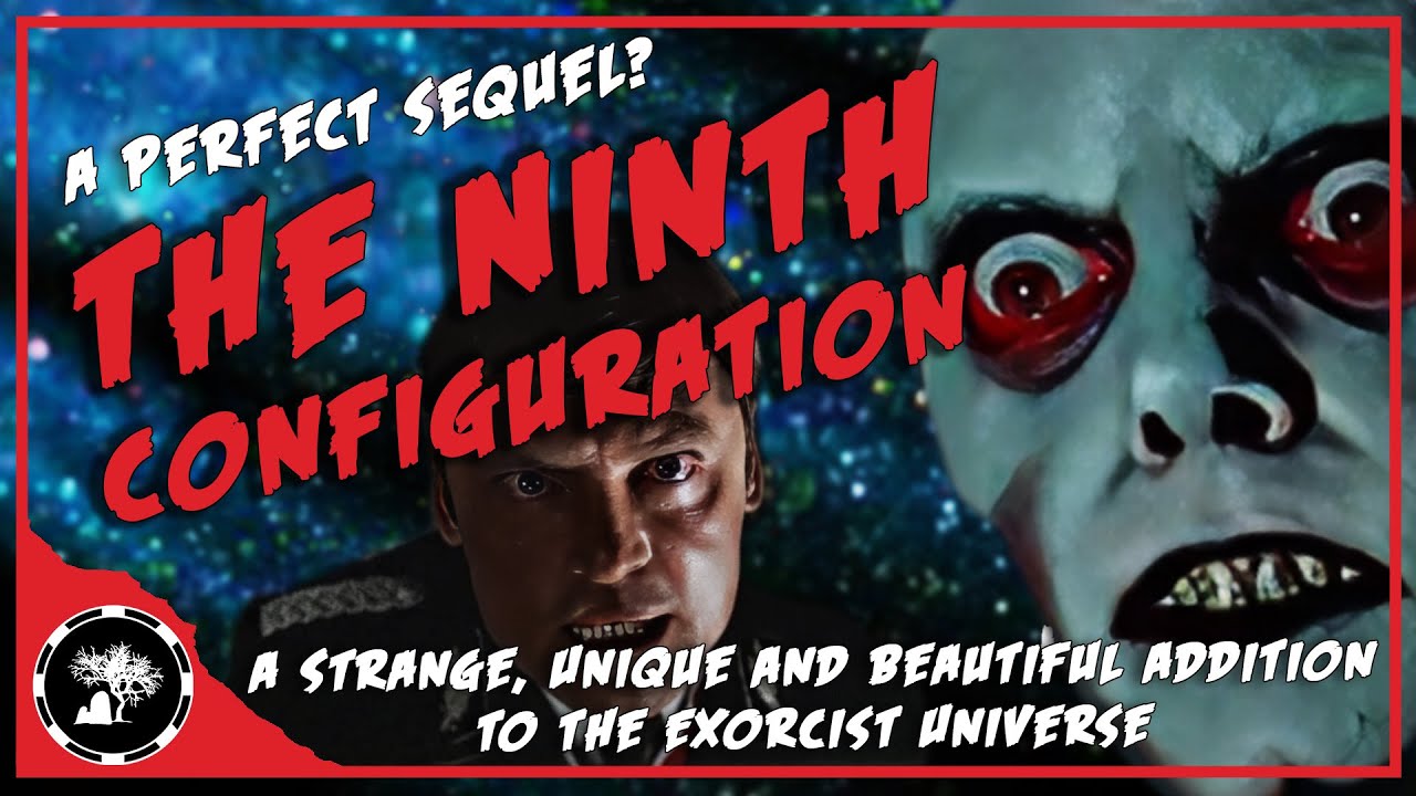 The Ninth Configuration (1980) A Perfect Sequel | A Unique Addition To ...