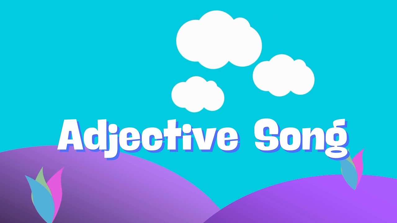 Learn about Adjectives| Exploring Adjectives with Kids |Nursery Rhymes ...