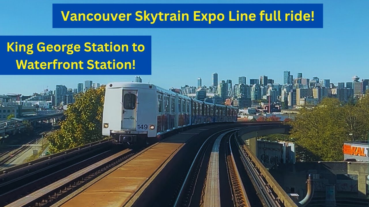 Vancouver Skytrain Expo Line full ride | King George Station ...