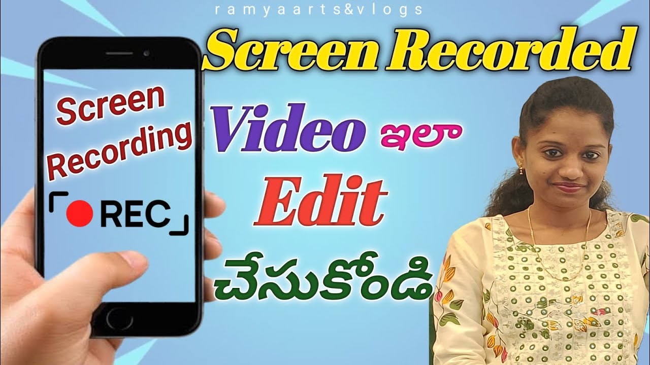 How to Edit Screen Recorded Video||Editing||Ramya arts&vlogs - YouTube