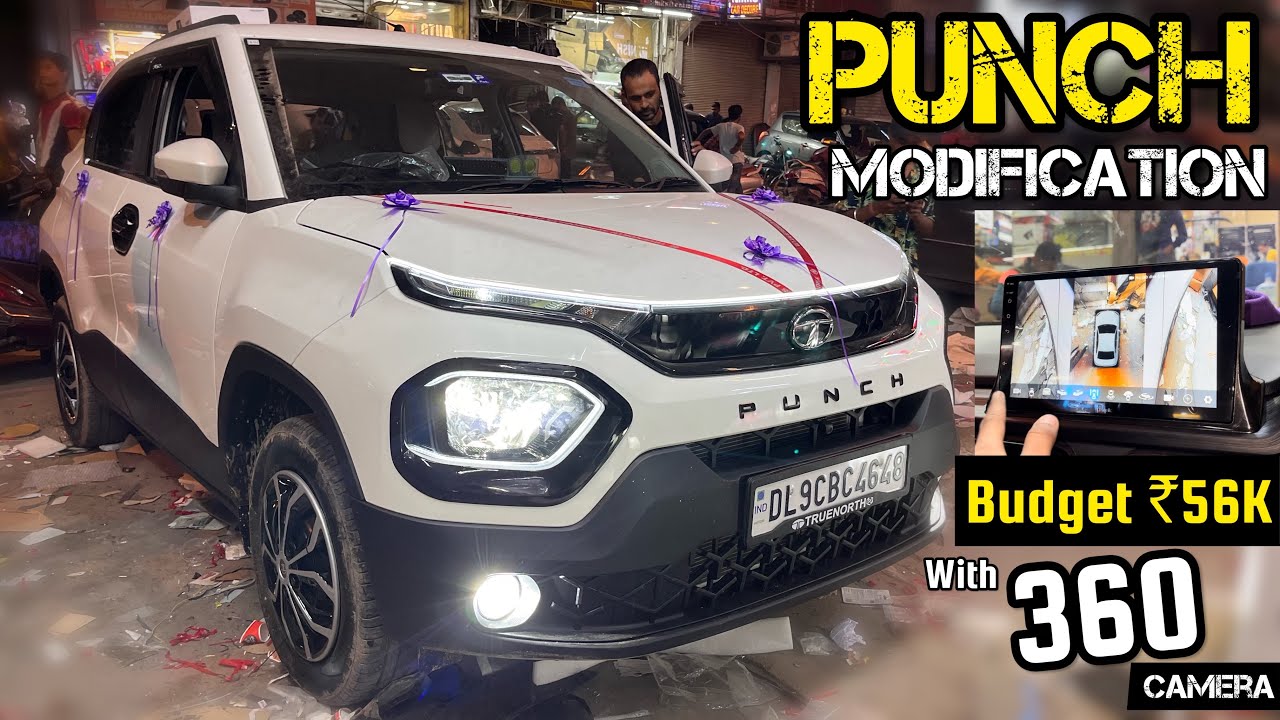 Tata Punch Pure Modification With 360 Camera Tata Punch Base to Top ...