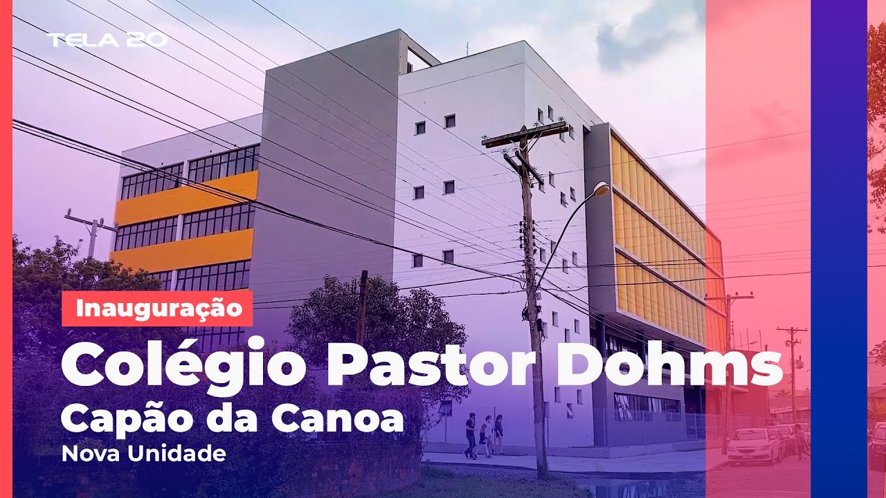 Colégio Pastor Dohms inaugura nova unidade em Capão da Canoa - YouTube