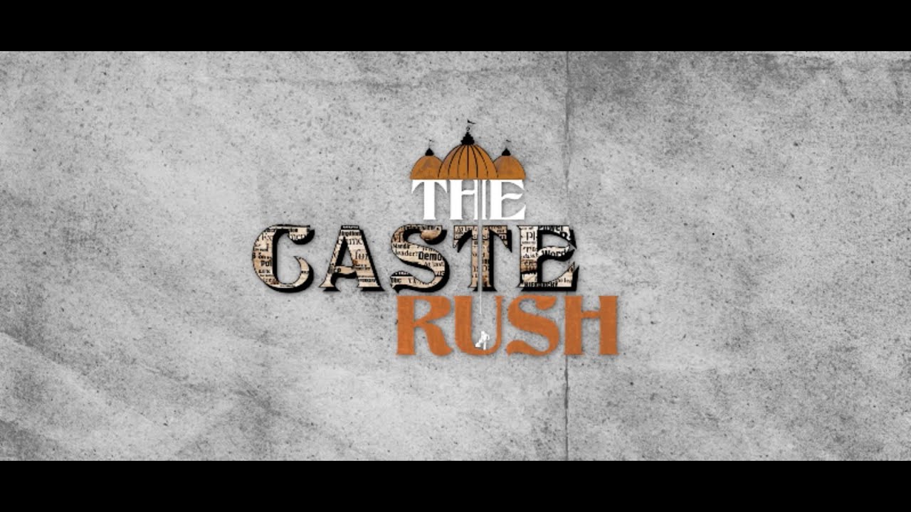The Caste Rush - Official Trailer - YouTube