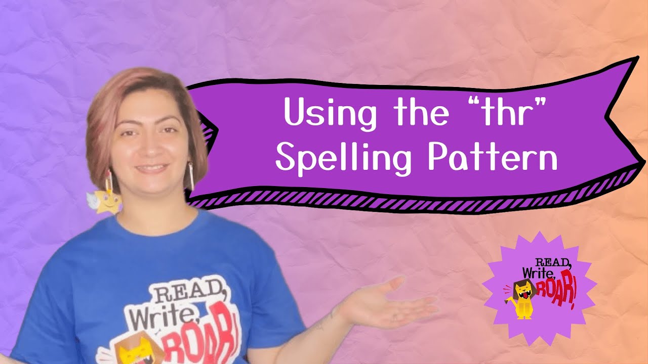 Spell Words With "thr" | Spelling Practice for Kids - YouTube