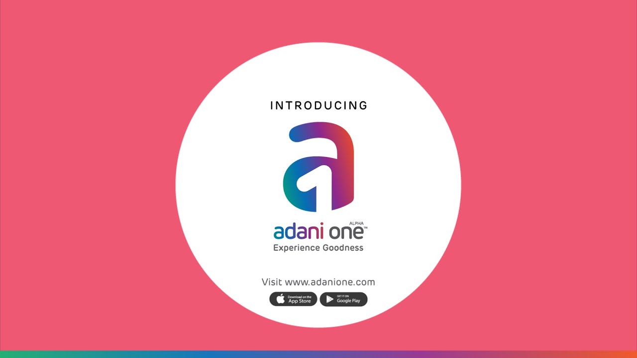 Adani One I Experience Goodness - YouTube