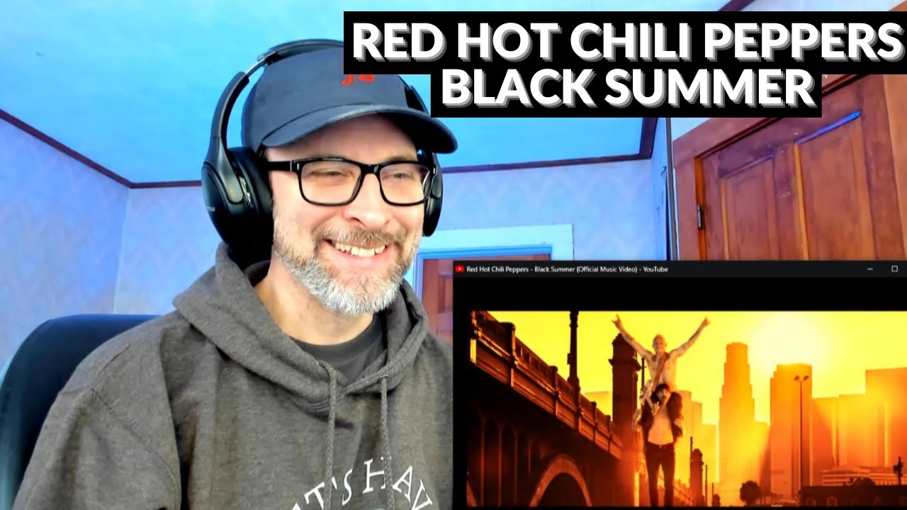 RED HOT CHILI PEPPERS - BLACK SUMMER - Reaction - YouTube