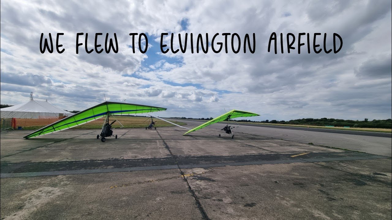 We flew to Elvington Airfield || SUB 70 MICROLIGHT || - YouTube