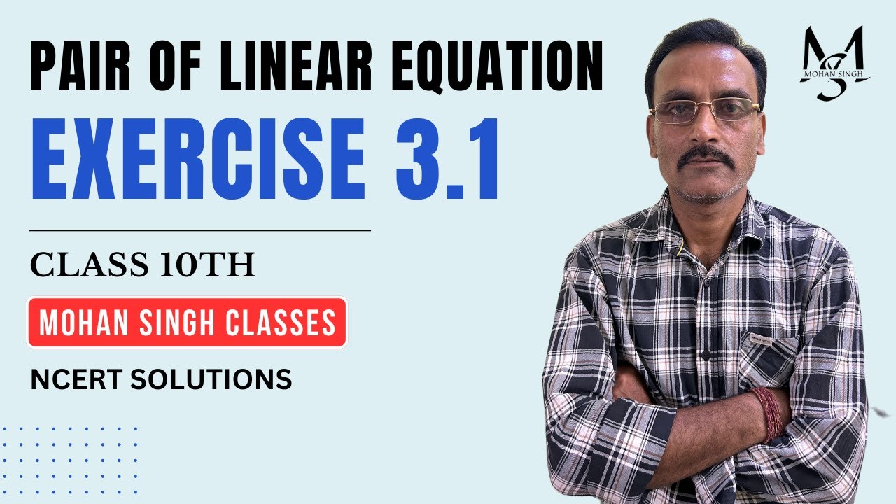 Exercise 3.1 || PAIR OF LINEAR EQUATIONS || Class 10th Maths || by ...