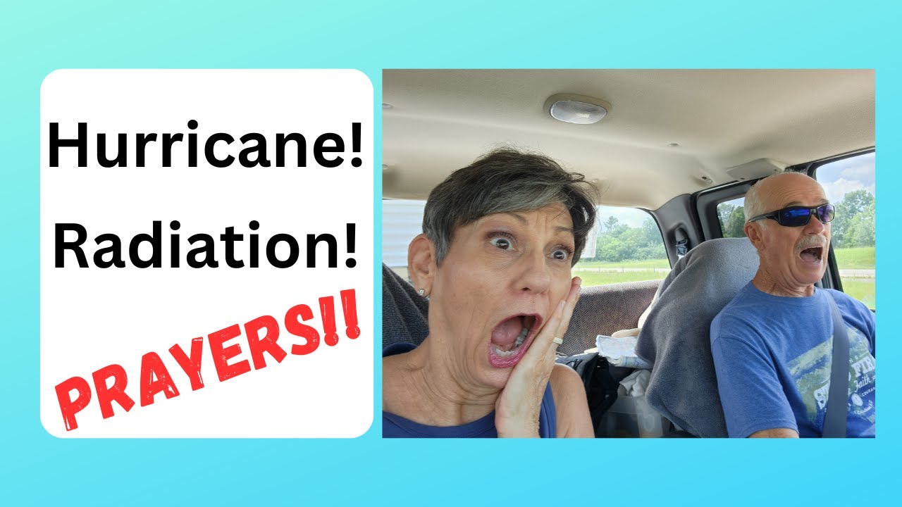 Yr 7 RV life: Hurricane Beryl escape Last radiation treatment Prayers ...