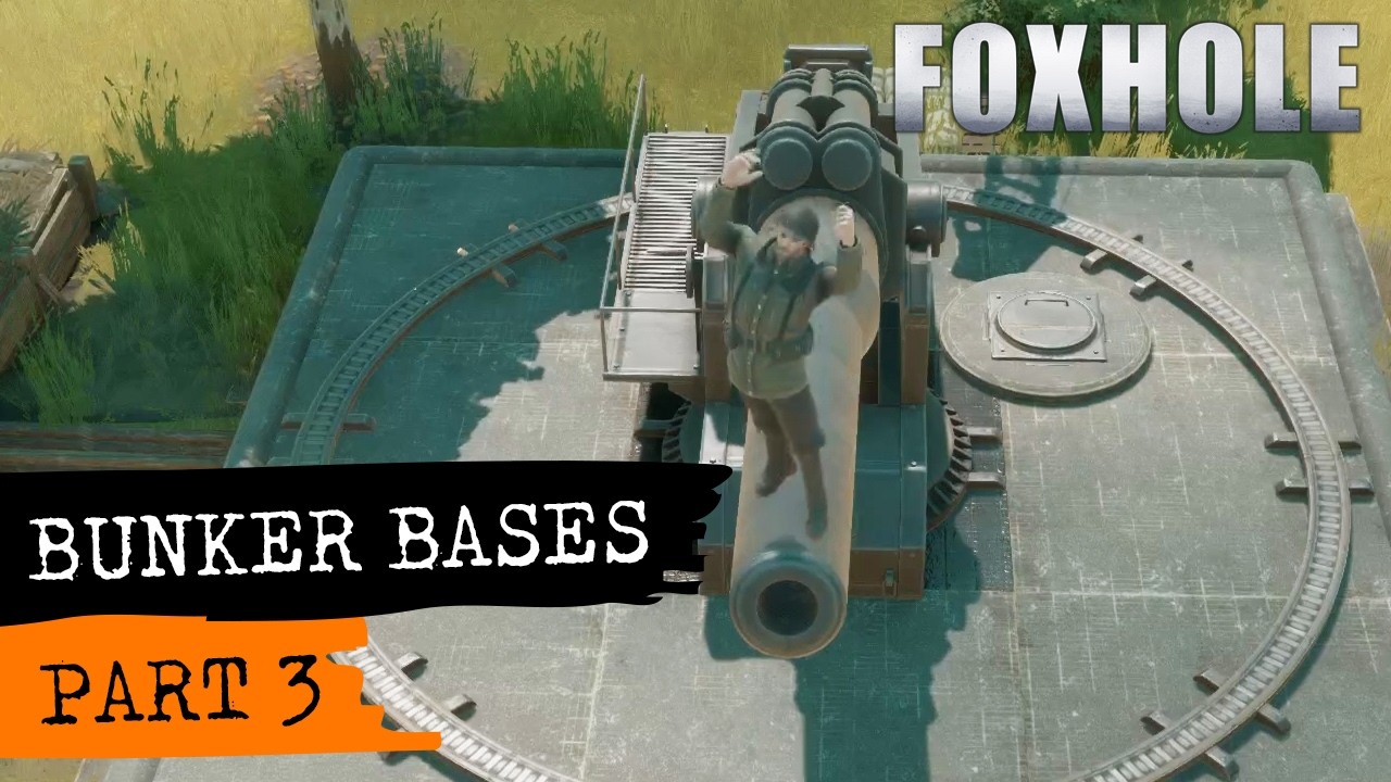 Foxhole Guide - Bunker Bases (part3) - YouTube