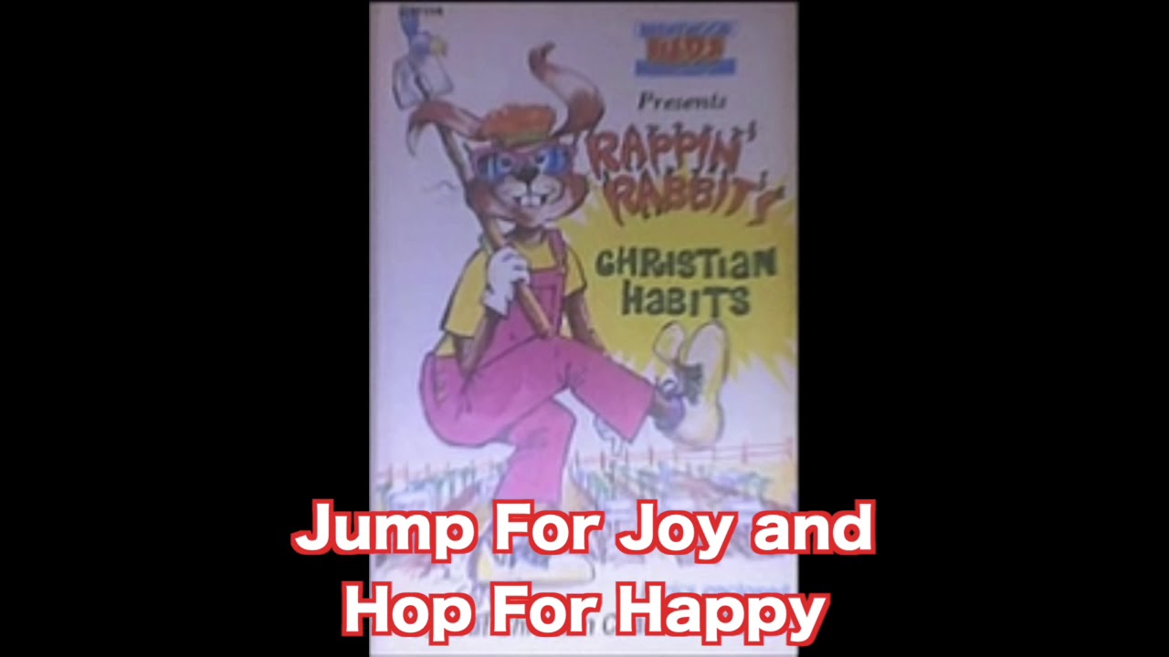 8. Jump For Joy and Hop For Happy - Rappin' Rabbit's Christian Habits ...