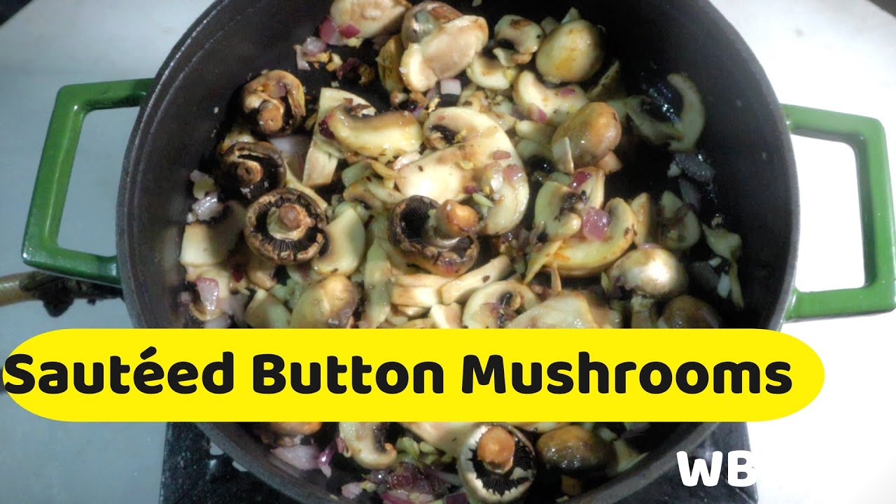 Sautéed Button Mushrooms | Sautéed Button Mushrooms in cast iron ...