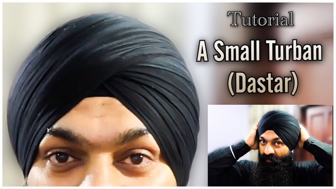 Dastar Tutorial - Watan Wali Small Turban (My Style) - YouTube