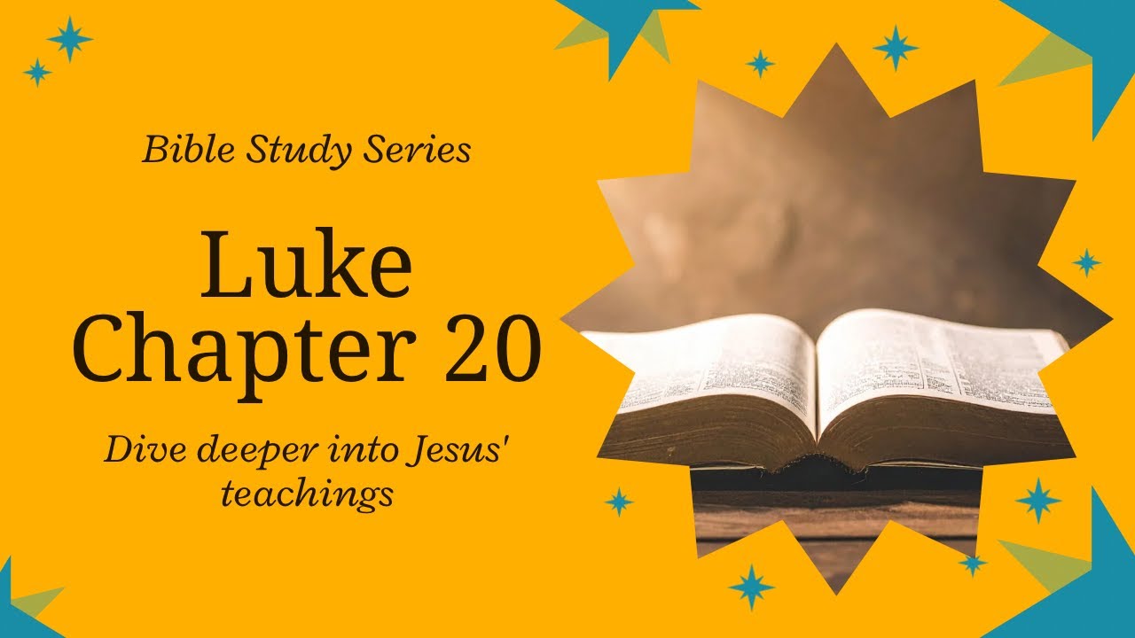 ️ Bible Study - Luke Chapter 20 ️ - YouTube