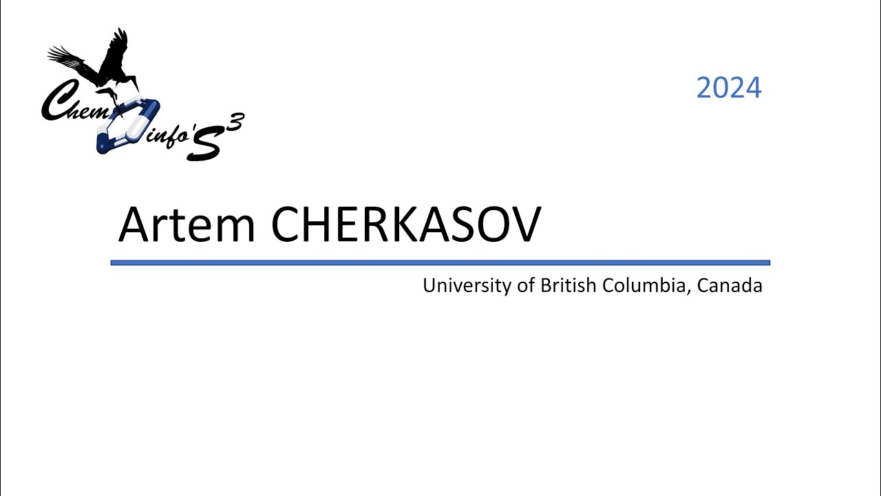 Strasbourg Summer School in Chemoinformatics, 2024 : Artem CHERKASOV - YouTube