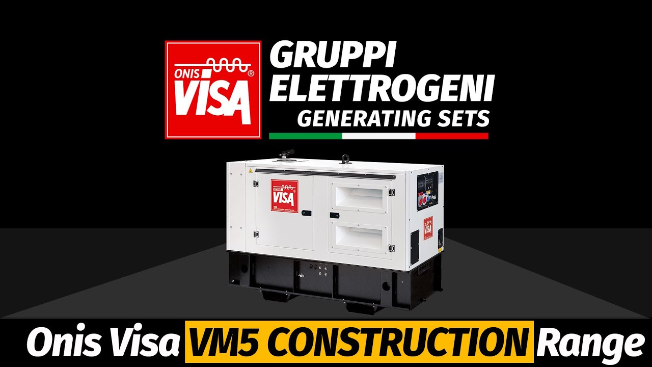 ONIS VISA / INDUSTRIAL POWER GENERATORS WITH STAGE V ENGINES / VM5 ...