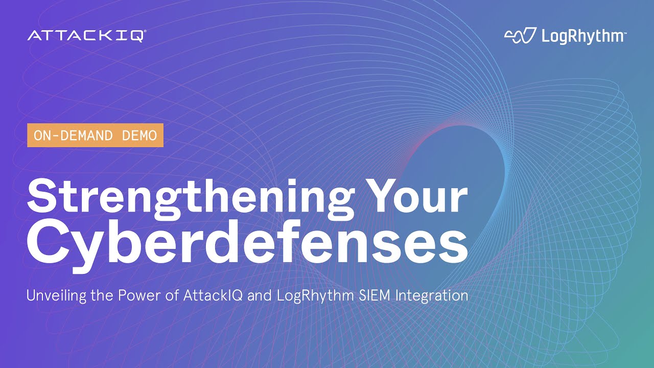 Unveiling the Power of AttackIQ and LogRhythm SIEM Integration - YouTube