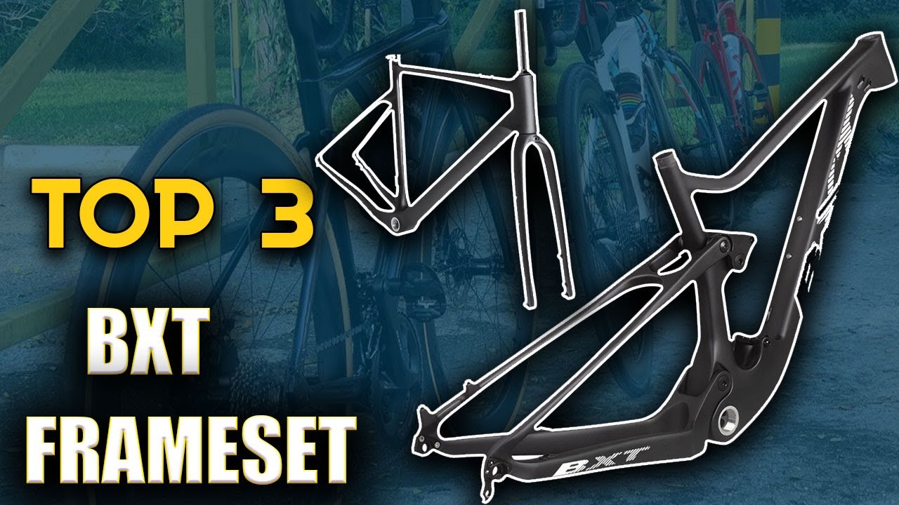 TOP 3: Best Bxt Frameset 2023 | AliExpress - YouTube