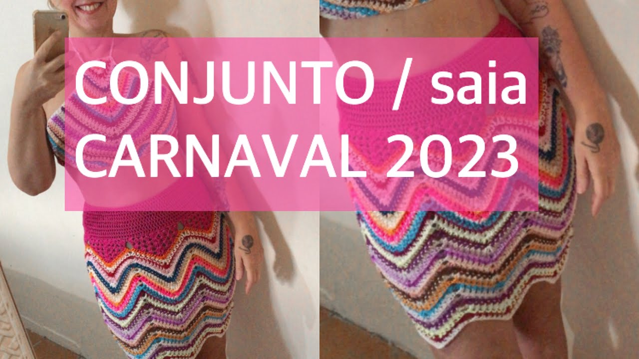 CONJUNTO DE CROCHÊ|CARNAVAL|SAIA - YouTube