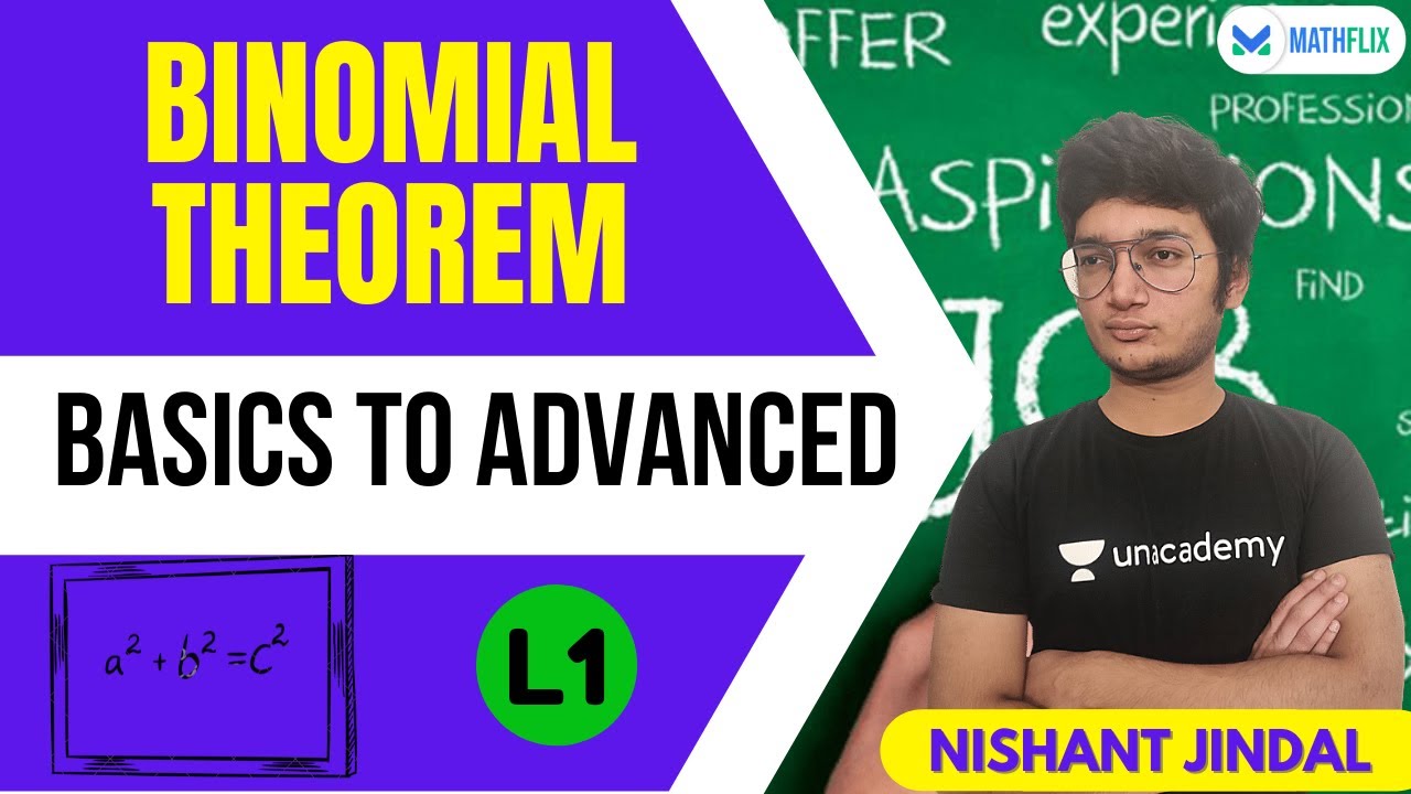 Binomial Theorem | Basics to Advanced | L1| Mathematics | Mathflix ...