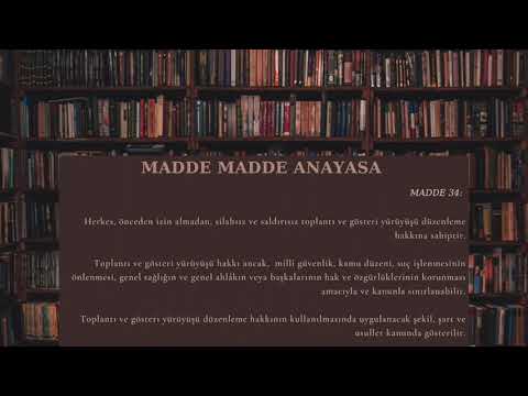 #34 Anayasa Madde 34 - Toplantı ve gösteri yürüyüşü düzenleme hakkı