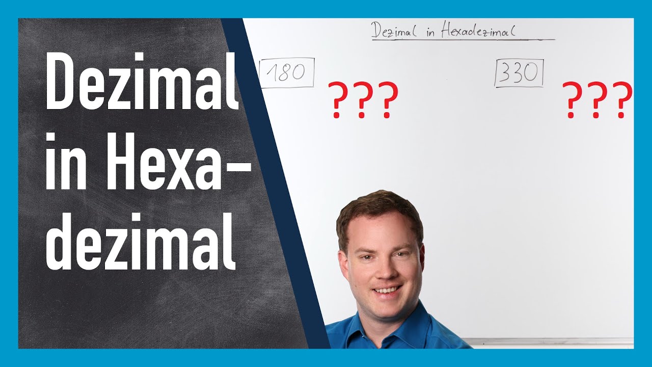 Dezimalsystem in Hexadezimalsystem - YouTube
