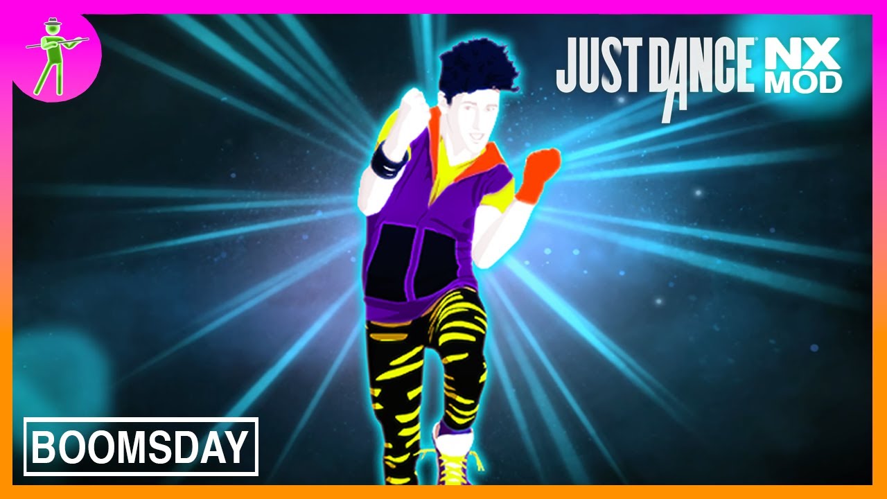 Just Dance Mod (NX) - Boomsday - YouTube