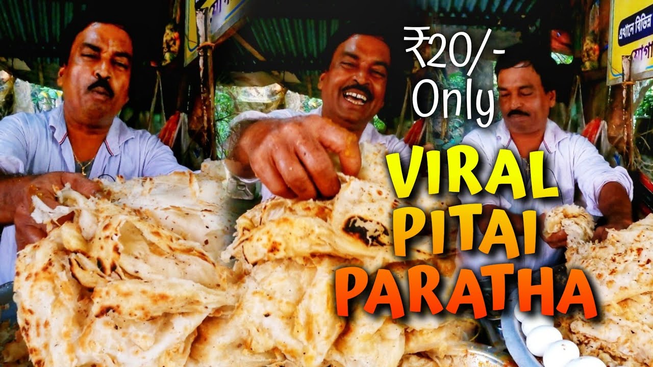 Viral Pitai Paratha | ₹20/- Early Morning Breakfast Besides Kolkata ...