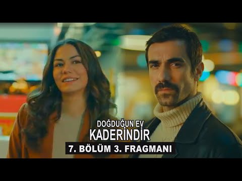 Doğduğun Ev Kaderindir 7. Bölüm 3. Fragmanı